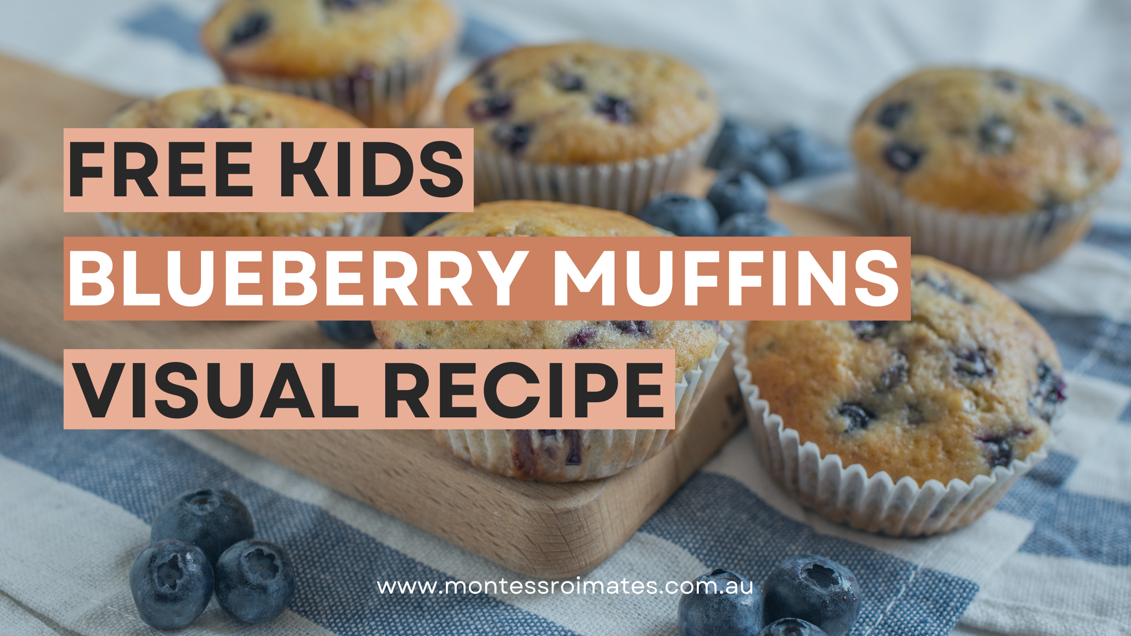 FREE Blueberry Muffins Visual Recipe – Montessori Mates