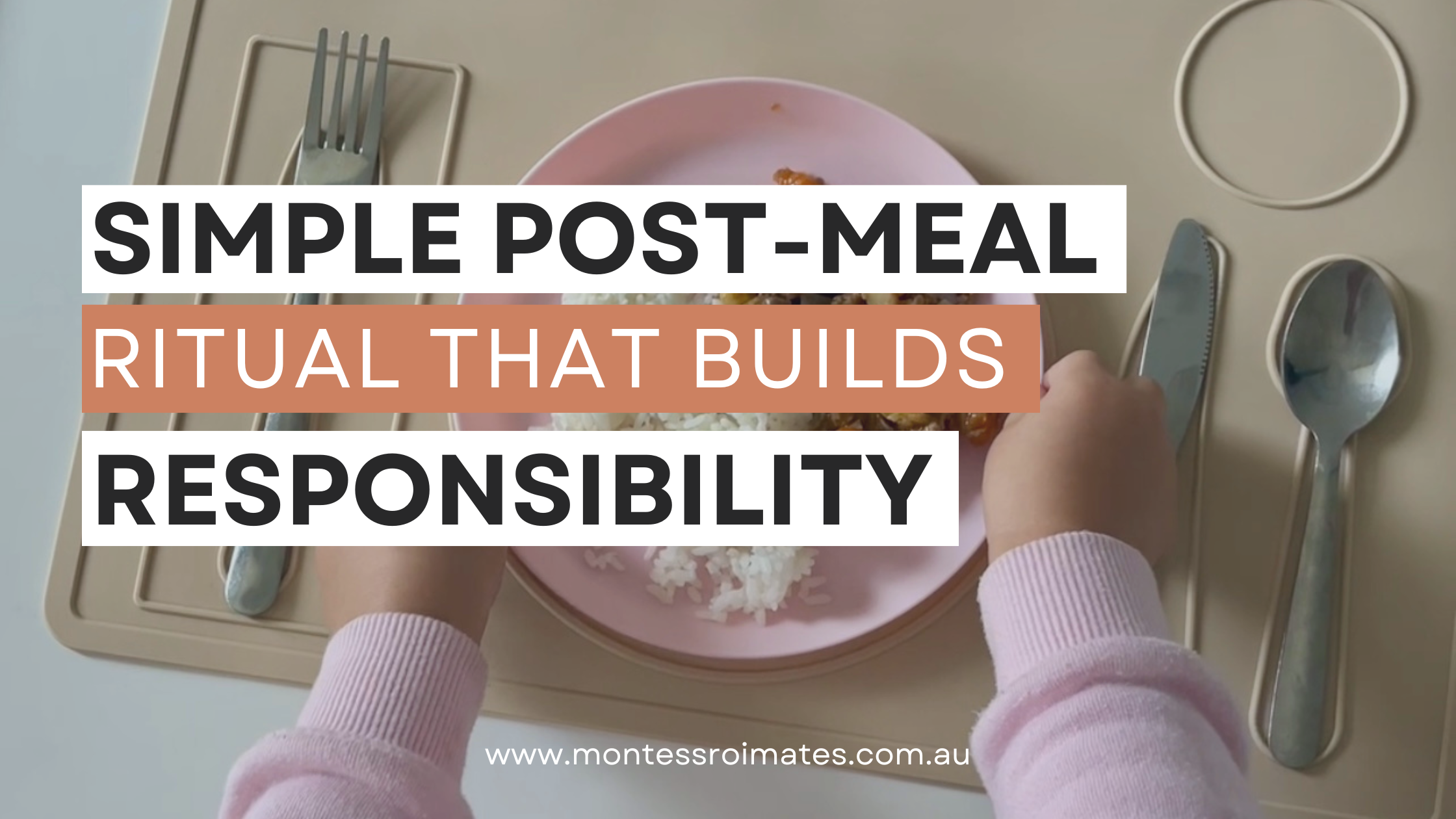 The Simple Post-Meal Ritual That Builds Responsibility in Kids ...
