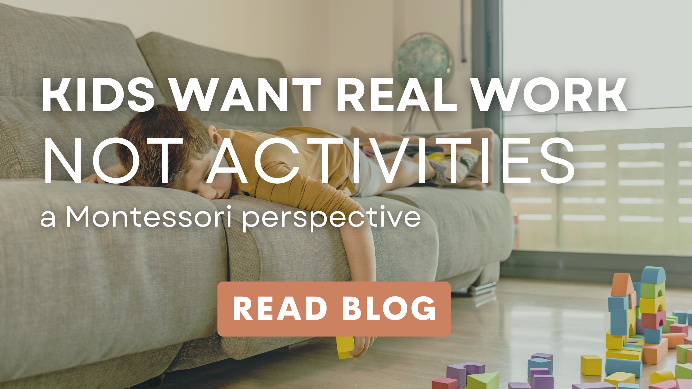 Kids Want Real Work, Not Activities: Montessori Practical Life Ideas at ...